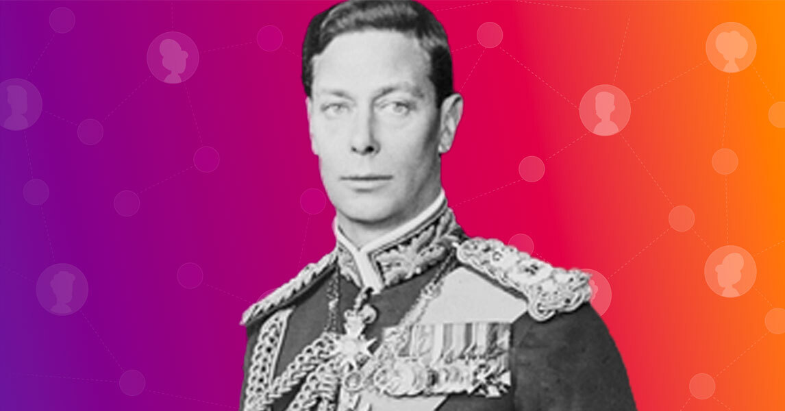 Bist du mit George VI verwandt? • FamilySearch